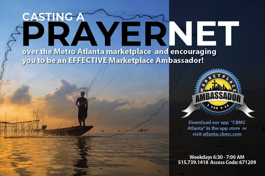 The Benefits Of Our PrayerNet Call | Atlanta